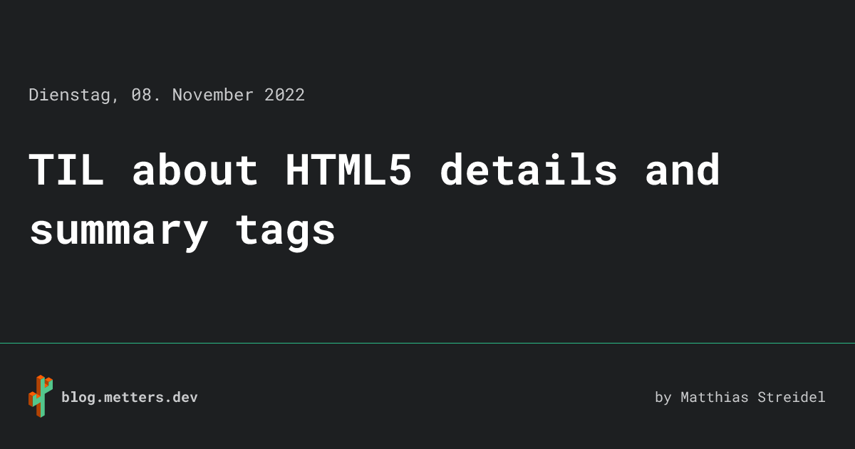 Til About Html5 Details And Summary Tags • Blogmettersdev 